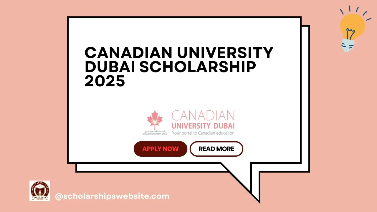 Canadian University Dubai Scholarship 2025 - Scholarships Website Canadian University Dubai Scholarship 2025 - Scholarships Website