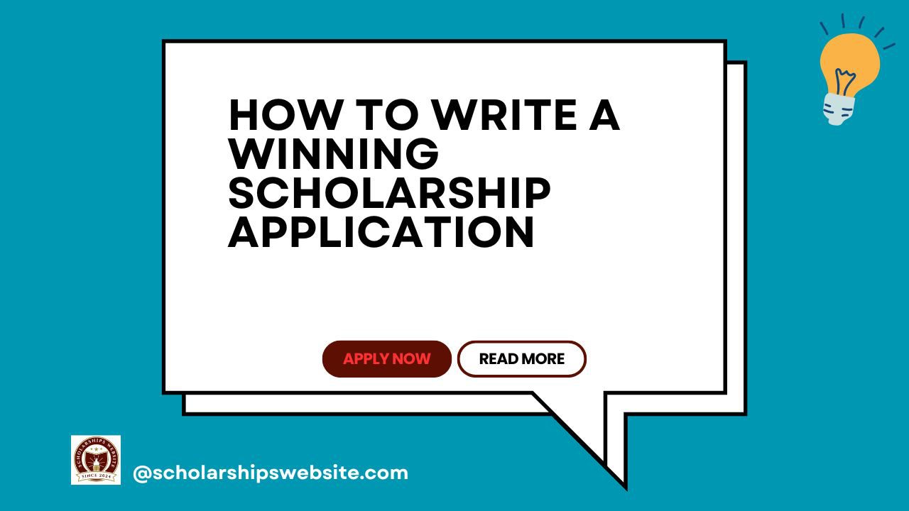How to Write a Winning Scholarship Application - Scholarships Website How to Write a Winning Scholarship Application - Scholarships Website