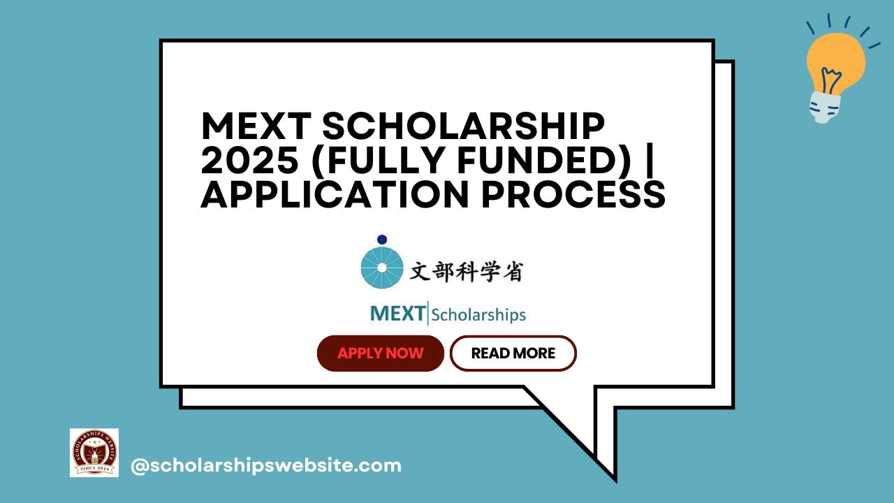 MEXT Scholarship 2025 (Fully Funded) | Application Process ... MEXT Scholarship 2025 (Fully Funded) | Application Process ...